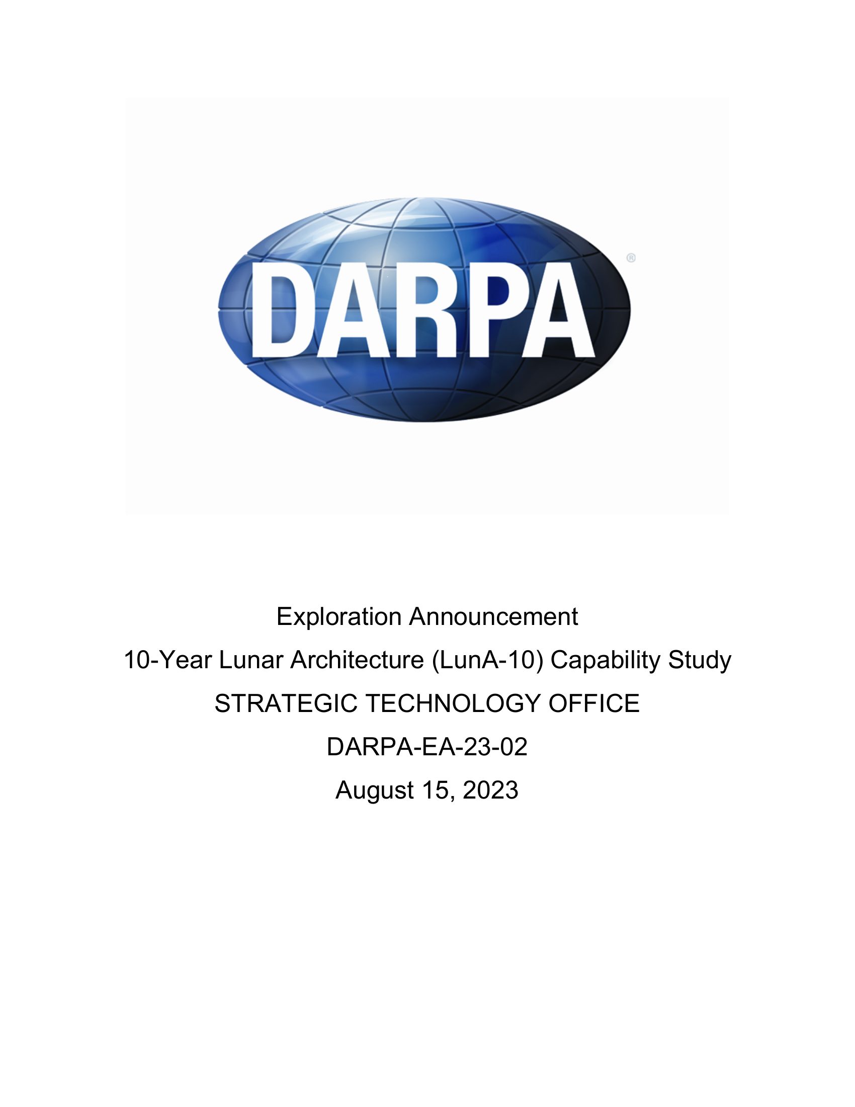 Exploration Announcement: DARPA’s 10-Year Lunar Architecture (LunA-10 ...