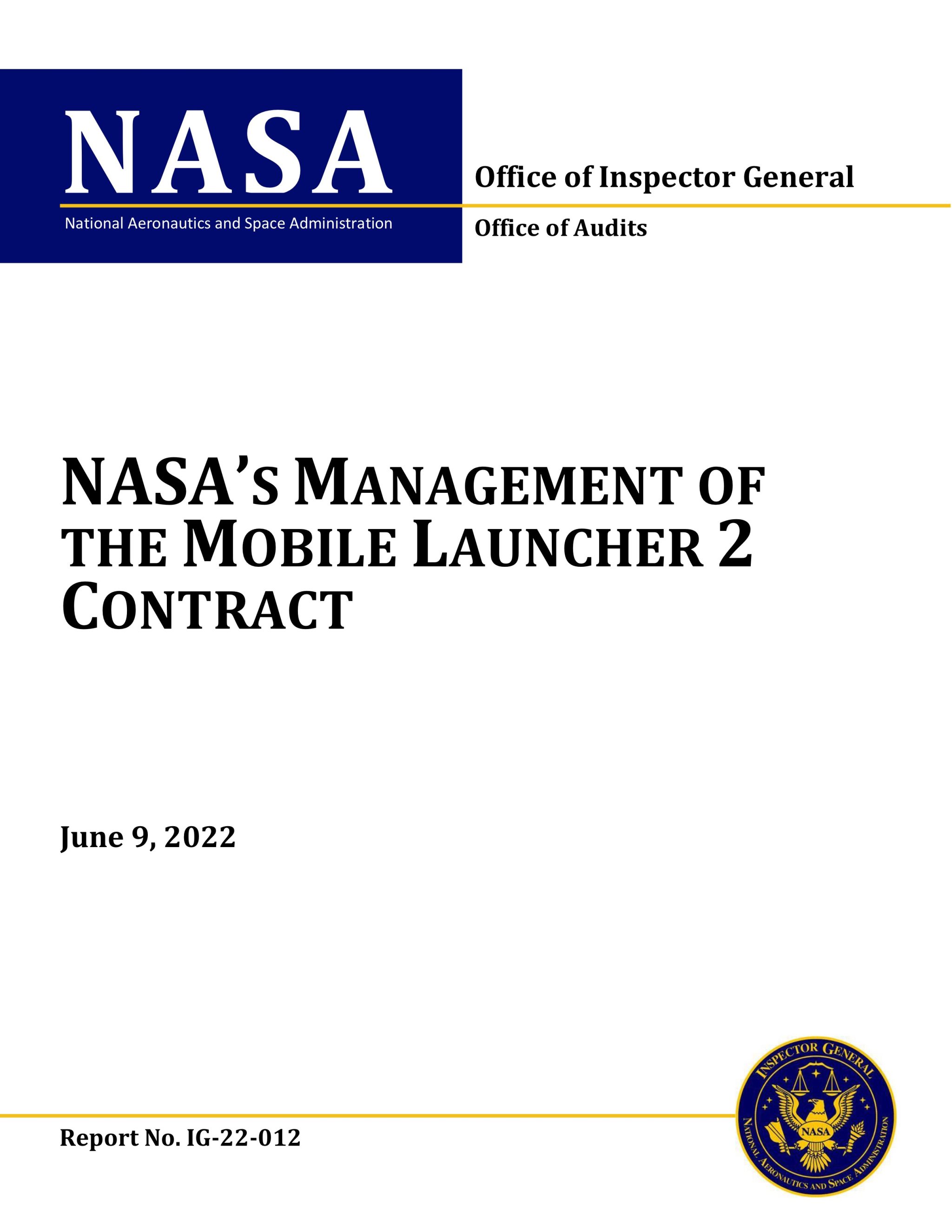 Report: NASA’s Management of the Mobile Launcher 2 Contract (NASA OIG ...